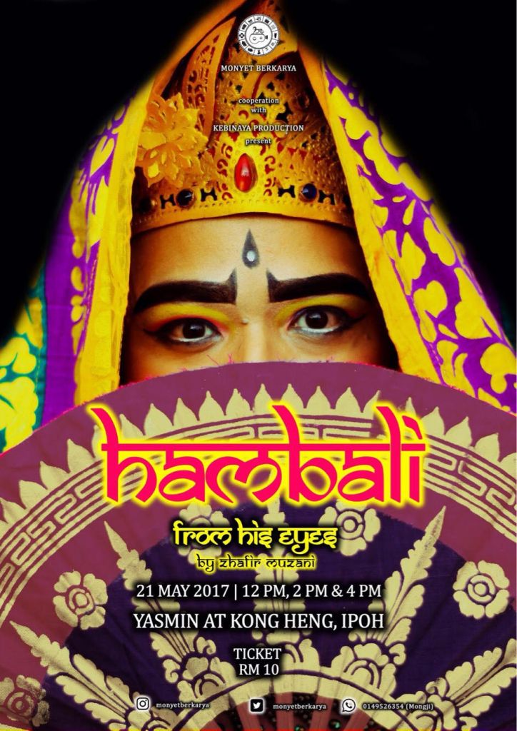 The Hambali from His Eyes: a Balinese Dance Performance (22 May 2017 ...