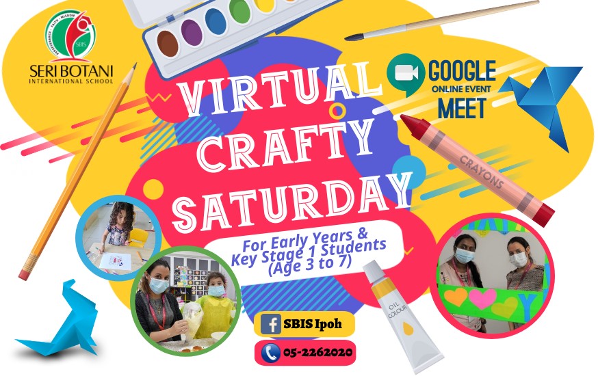 SBIS: Virtual Crafty Saturday (30 Oct 2021) | Ipoh Echo