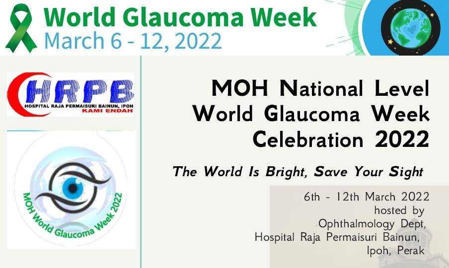 HRPB: World Glaucoma Week 2022 | Ipoh Echo