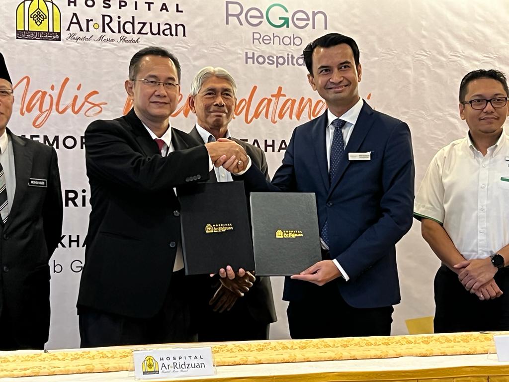 Ar-Ridzuan Hospital, ReGen Rehab Hospital signed an MoU in the ...
