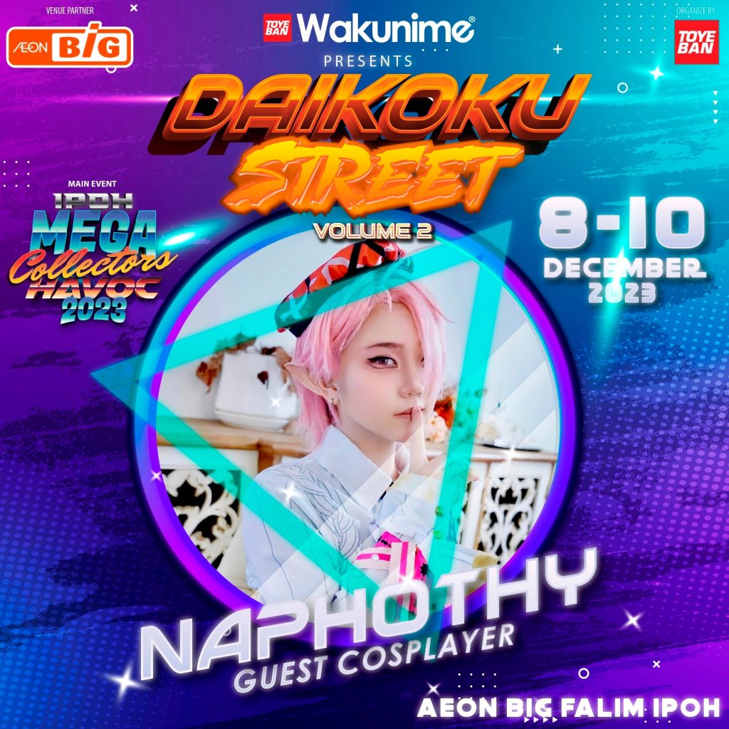 Wakunime®: Ipoh Mega Collector Havoc 2023 | Ipoh Echo