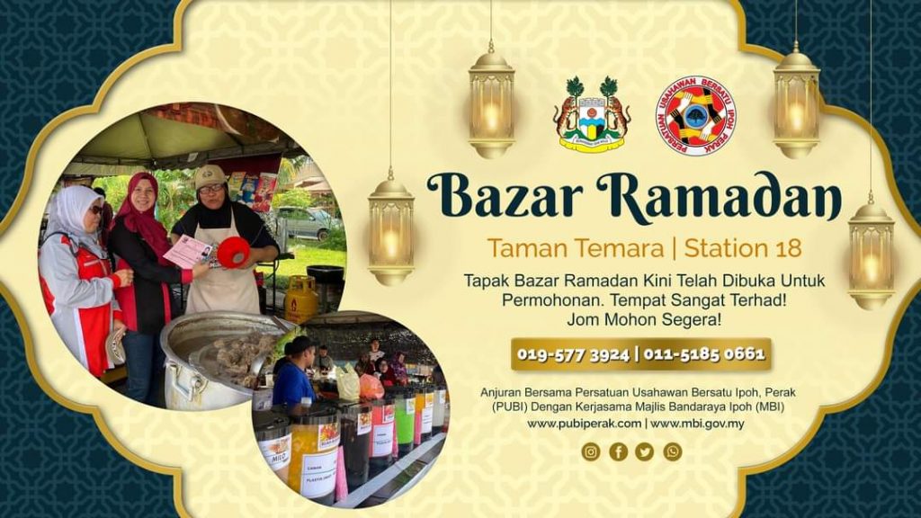 Opportunity to do business at the Station 18 Ramadan Bazaar, Taman ...