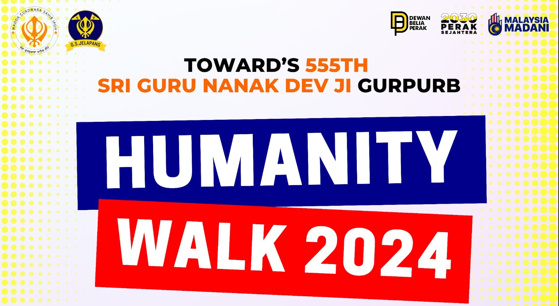 Humanity Walk 2024 at Perak State Level Event | Ipoh Echo