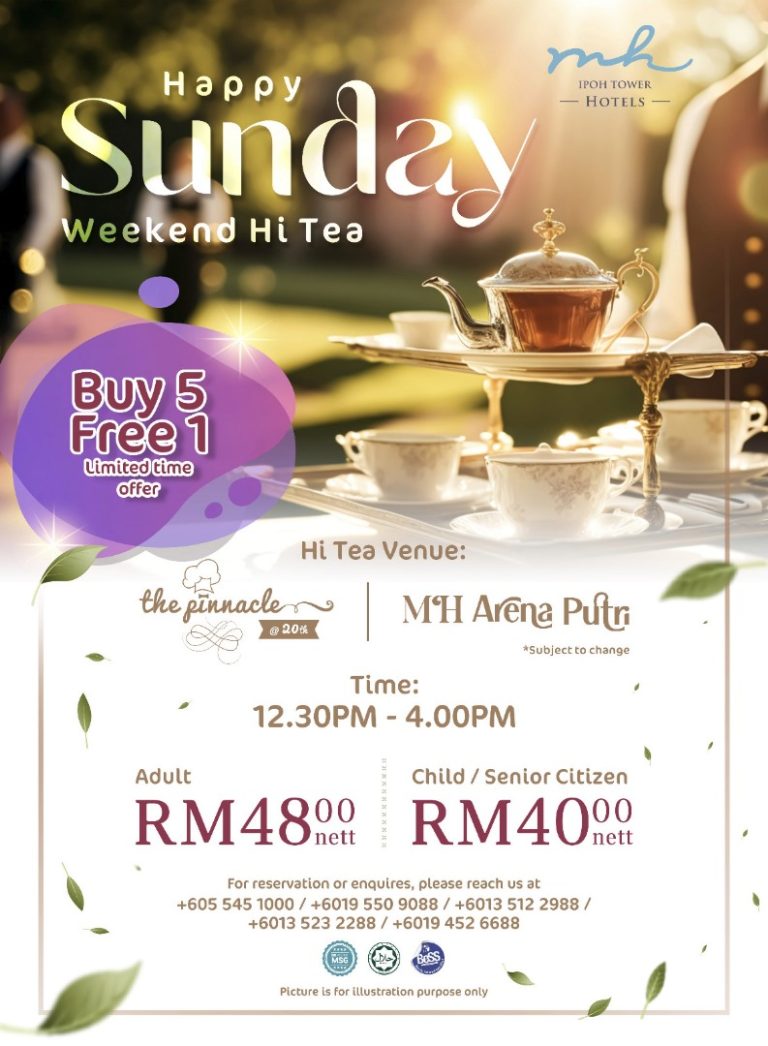 Enjoy a Special Hi-Tea at The Pinnacle, MH Hotel Ipoh for Just RM48 ...