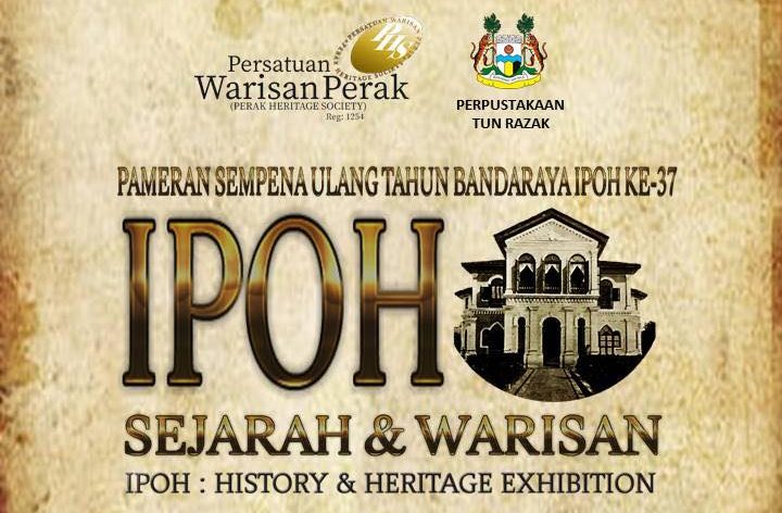 ‘Cerita Ipoh’, a heritage and history exhibition at Tun Razak Library ...